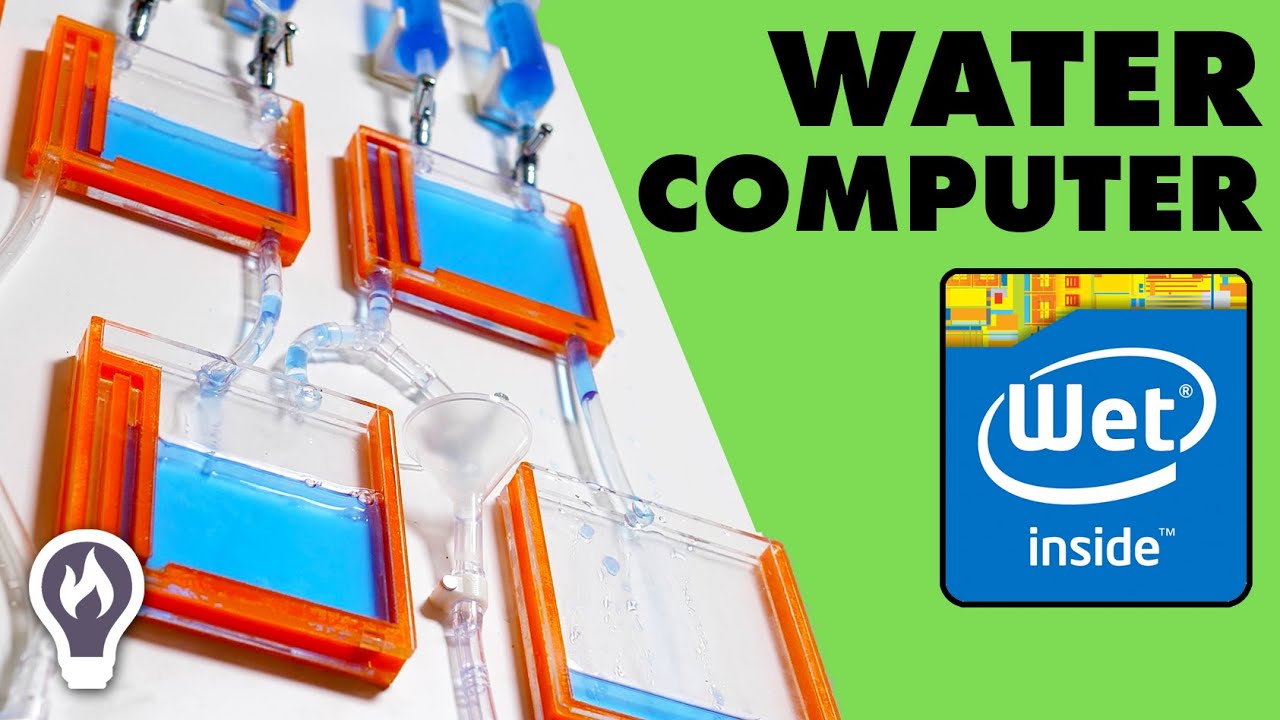 Building a Water-Based Computer – FYFD