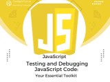 Testing And Debugging Javascript Code Your Essential Toolkit 2024