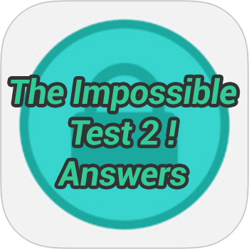 Impossible Test 2 Answers • 2020 • Game Solver