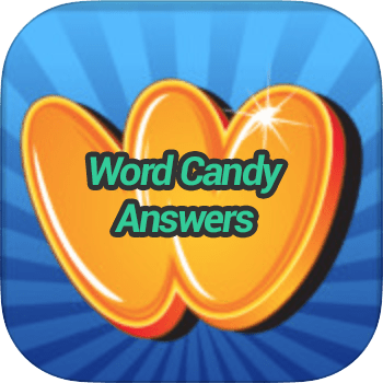 Word Candy Answers • 2020 • Game Solver