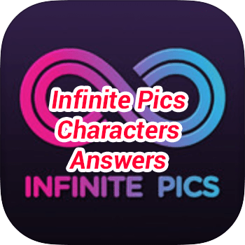 Infinite Pics Characters Answers • 2020 • Game Solver
