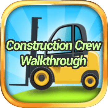 Construction Crew Walkthrough All Levels • Game Solver