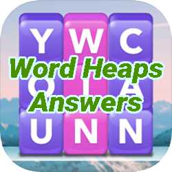 Word Heaps Answers | All Levels • Game Solver
