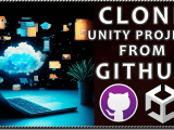 How To Clone A Unity Project Repository Using Github Desktop