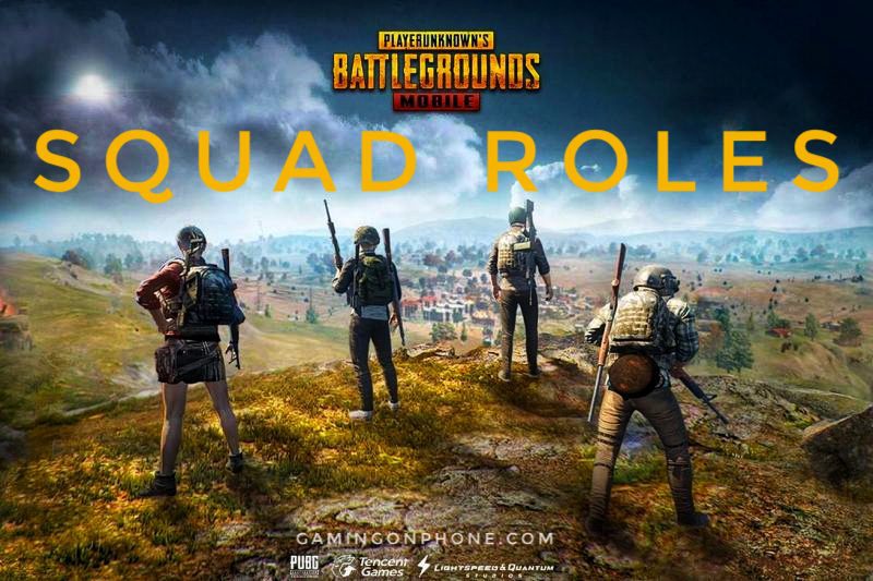 PUBG Mobile: The complete guide to Squad Roles, Strategies and Tactics