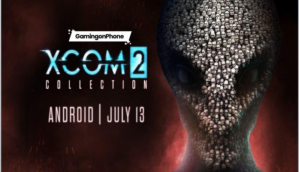 XCOM 2 Collection is scheduled for an Android release on July 13