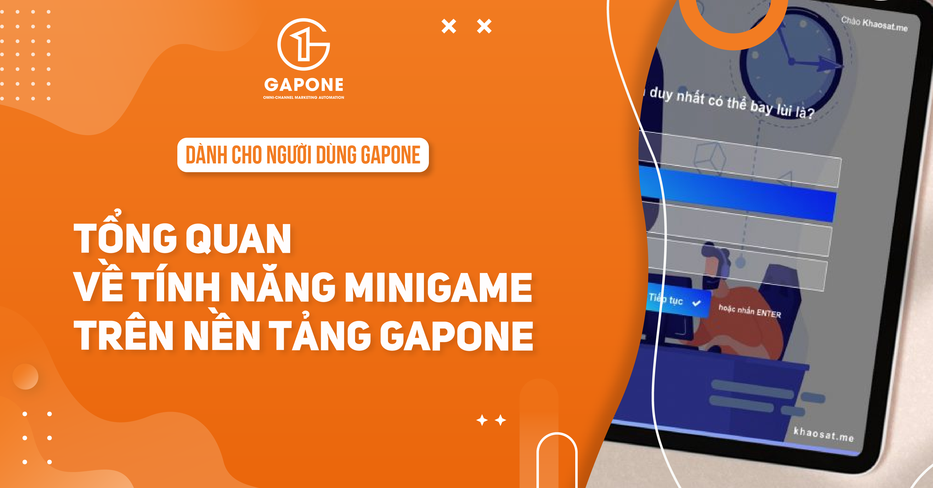 Tổng Quan Về Tính Năng Minigame Trên Nền Tảng GapOne