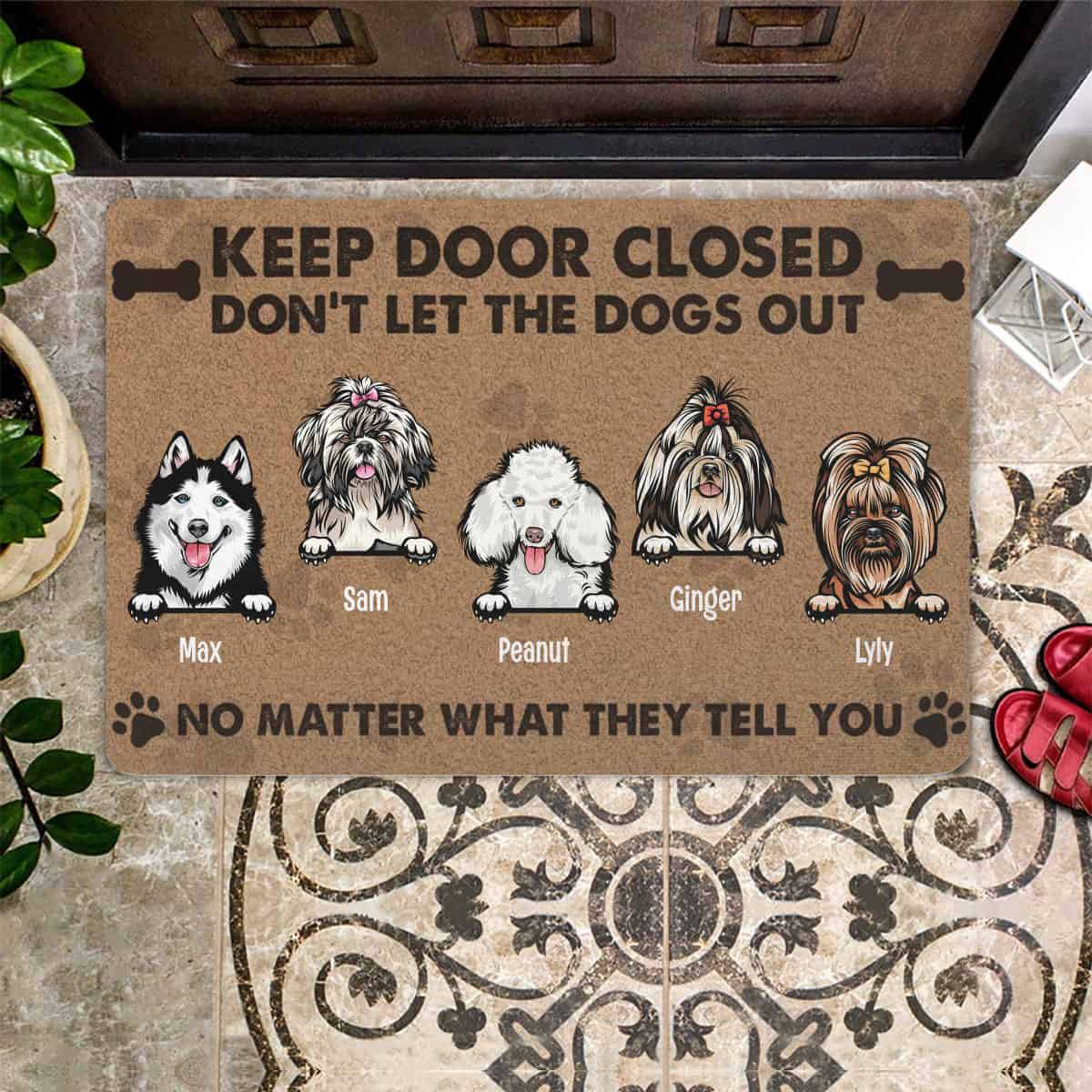 Keep Door Closed Don't Let The Dogs Out Warning Doormat, Personalized ...