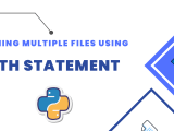 Open Read Multiple Files Simultaneously Using With Statement In Python