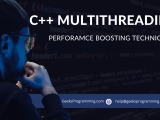 Performance Boosting With C Multithreading Techniques