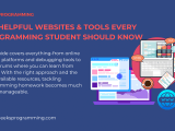 30 Helpful Websites Tools Every Programming Student Should Know About