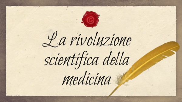 La Rivoluzione Scientifica Della Medicina Genially