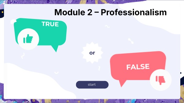 Module 2 Professionalism Genially