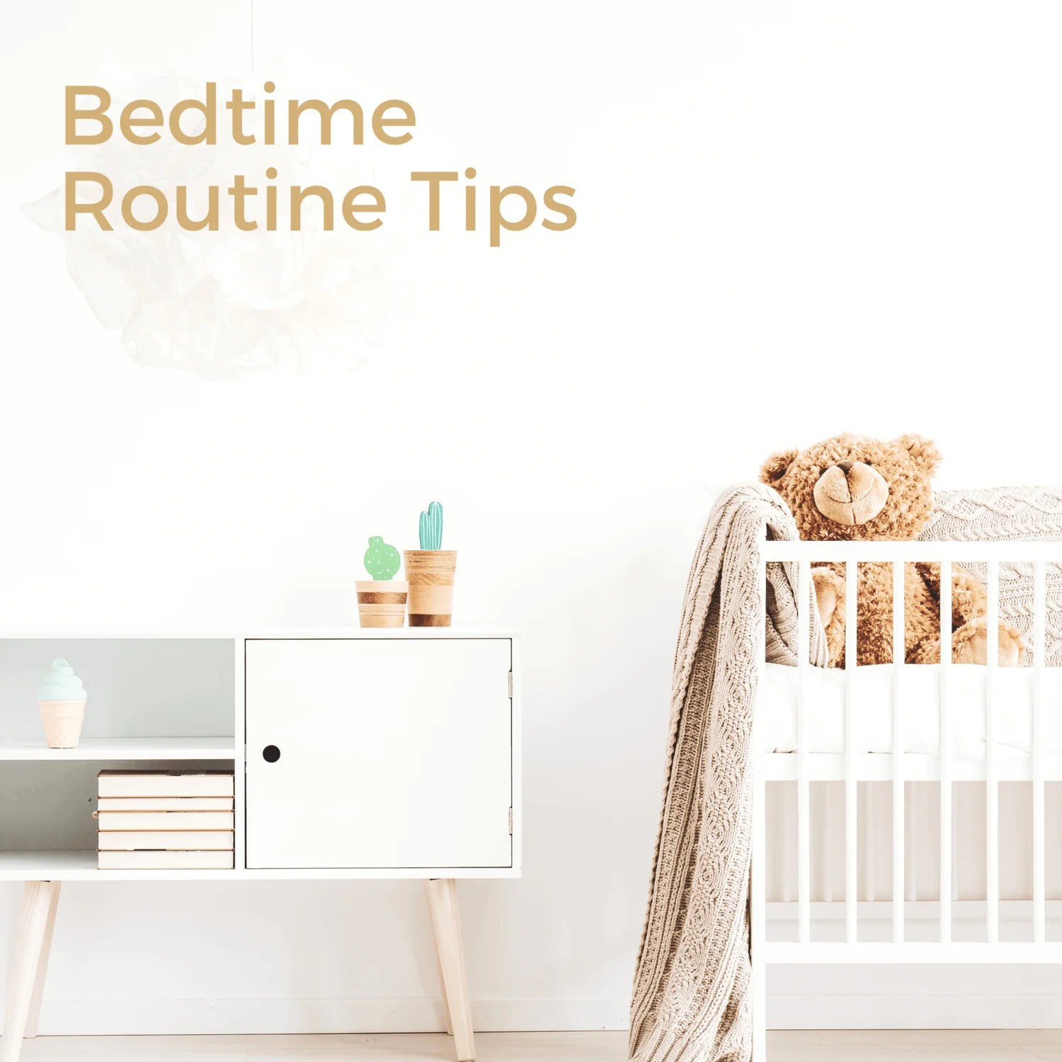 Bedtime Routine For Babies Tips The Gentle Sleep Specialist