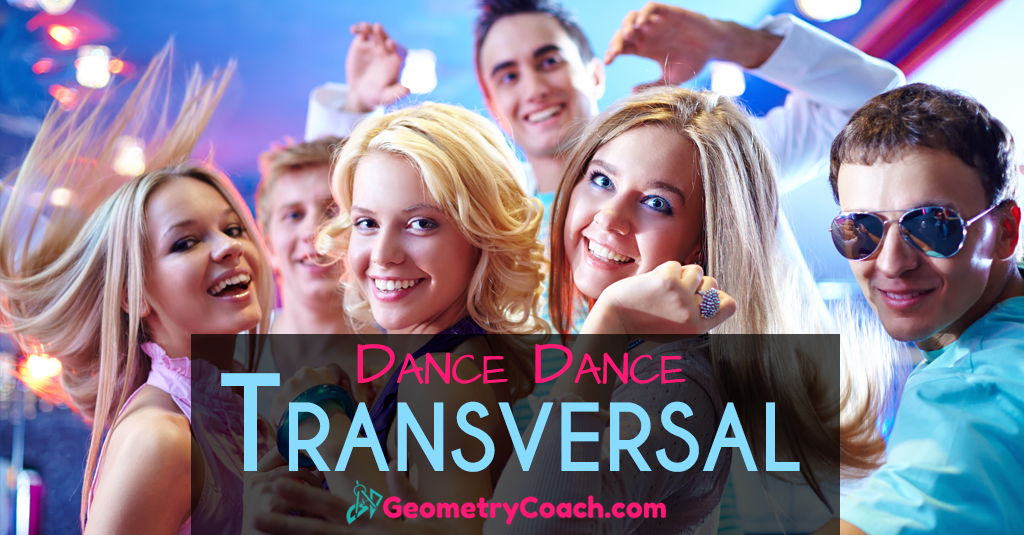 Geometry Games - Dance Dance Transversal ⋆ GeometryCoach.com