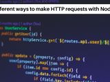 5 Different Ways To Make Http Requests With Node Js