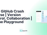 Git Github Crash Course Version Control Collaboration Online