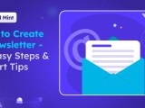 How To Create A Newsletter 10 Easy Steps Expert Tips