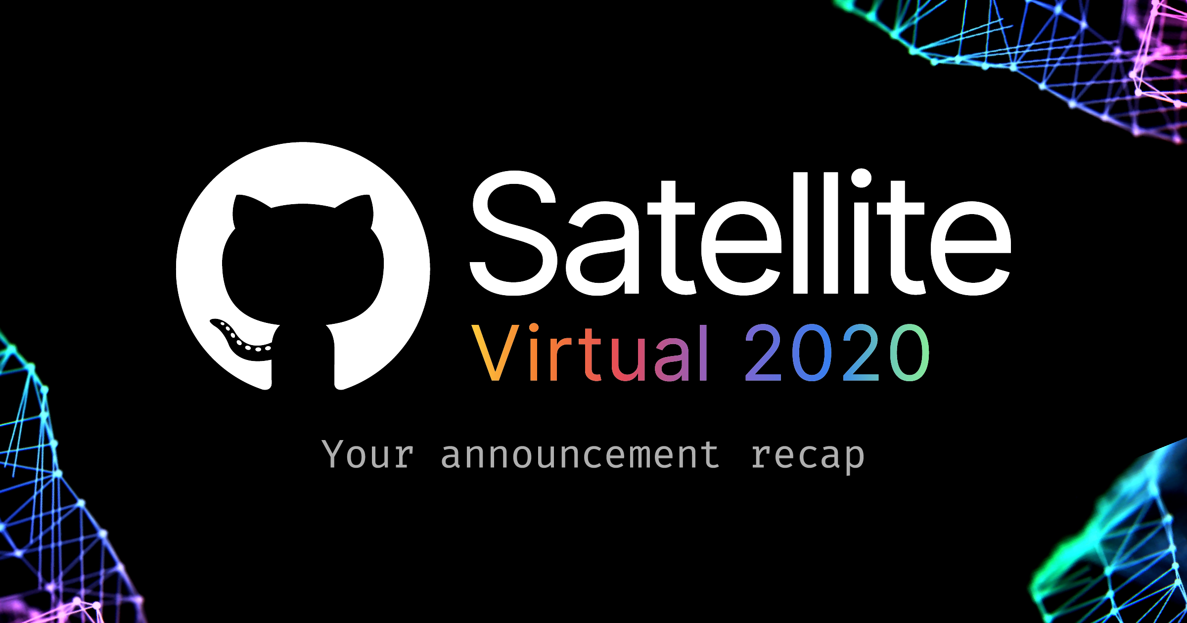 Github Annonce Des Nouveautés Lors De Sa Conférence Virtuelle Satellite