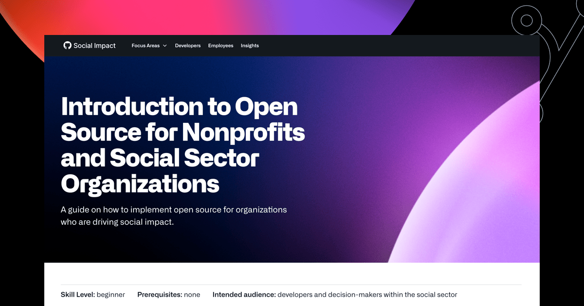 A Guide To Open Source For The Social Sector The Github Blog