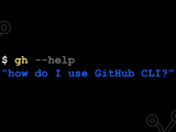 How To Level Up Your Git Game With Github Cli The Github Blog
