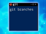 Mastering Git Remote Branches In A Nutshell