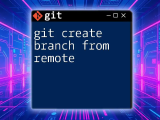 Git Create Branch Local And Remote A Quick Guide