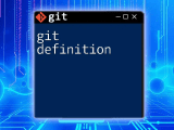 Understanding Git Definition A Concise Guide