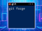 Mastering Git Forge Your Quick Start Guide