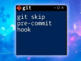 Git Skip Pre Commit Hook A Quick Guide To Bypass It