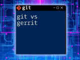 Git Vs Gerrit Key Differences Every Developer Should Know