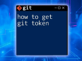 How To Get Git Token Your Quick Guide