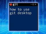 How To Use Git And Github A Quick Start Guide