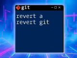 Revert All Changes In Git Your Quick Guide
