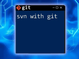 Mastering Svn With Git A Quick Reference Guide