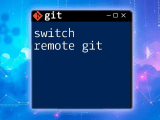 Switch Remote Git With Ease A Simple Guide