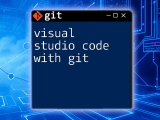 Visual Studio Code With Git Mastering The Basics