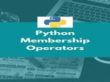Python Membership Operators Important Concept