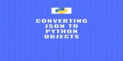Python Object To Json Method Of Converting Python Objects - Premium Mountain Texture Gallery - 8K