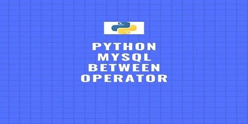 Python Mysql Between Operator Important - Best Vintage Photos in High Resolution