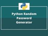 Python Random Password Generator Important Concept