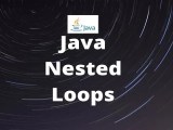 Java Nested Loops Important Concept