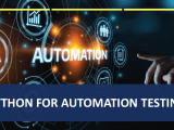 Python For Automation Testing Gktcs Innovations
