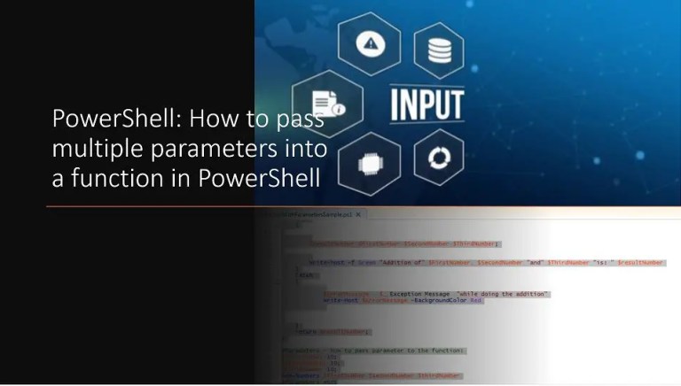 PowerShell: How to pass multiple parameters into a function in PowerShell with 2 proven steps ...