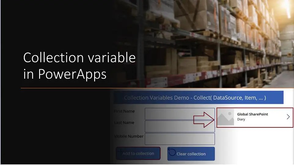 Best Way To Work With Collection Variable In Powerapps Microsoft 365 Global Sharepoint