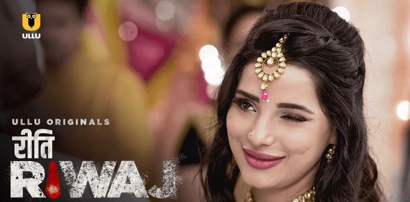 Riti Riwaj (Hindi Web Series) - All Seasons, Episodes & Cast