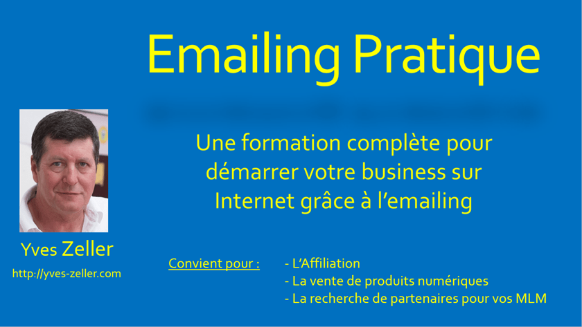 Emailing Pratique – Les bases – Demarer Blog WordPress