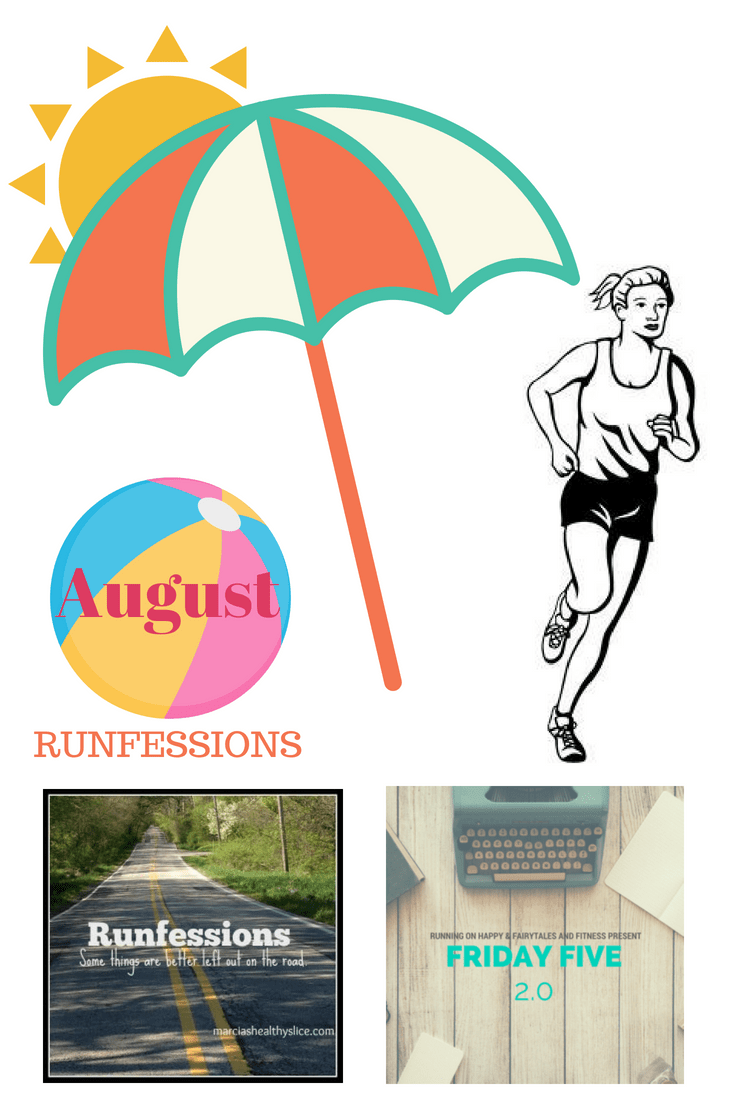 August Runfessions : Got2Run4MeRunning With Perseverance