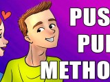 Push Pull Flirting Method And Others Got Pickup