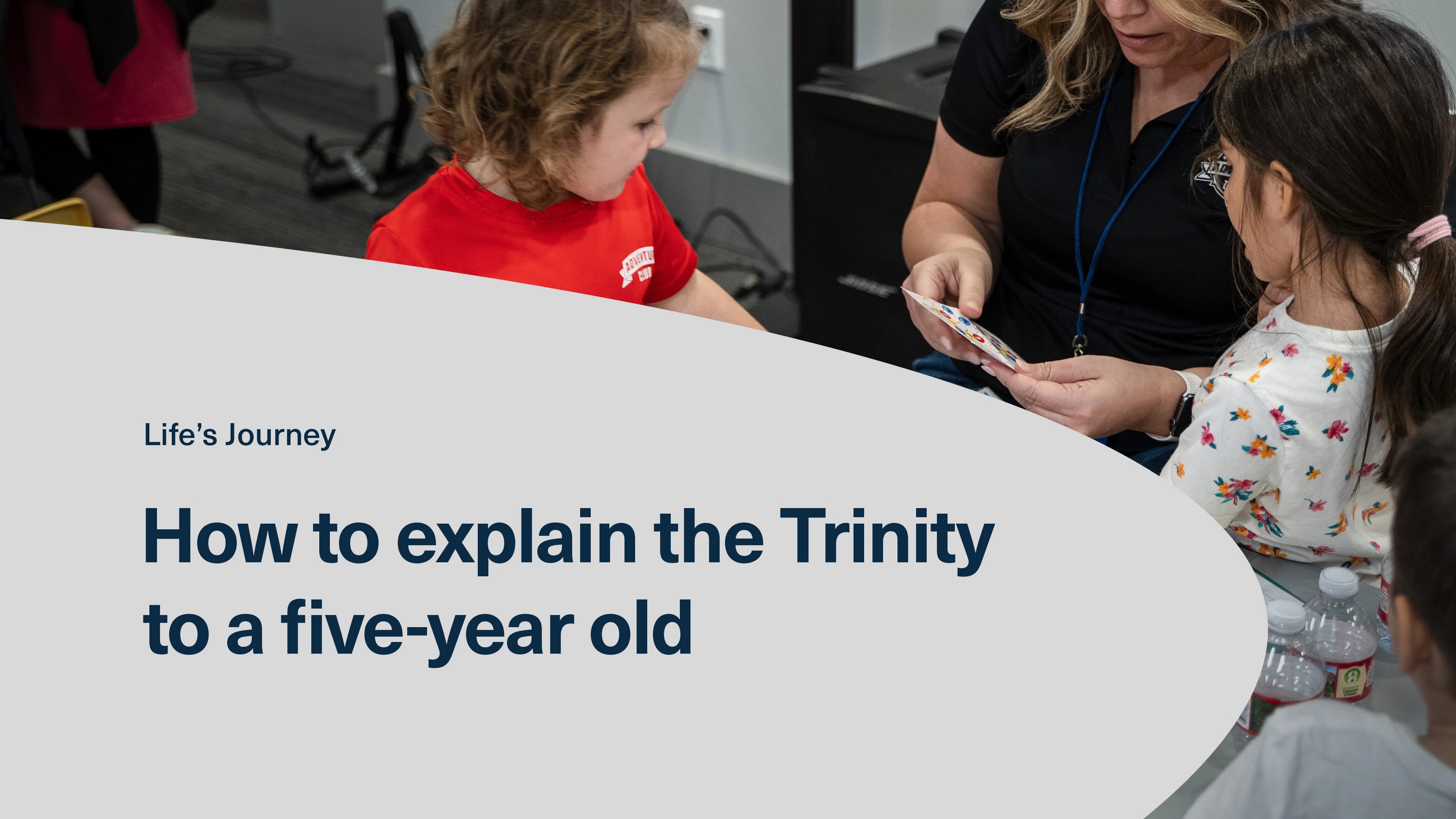 How Would You Explain The Trinity To A Five Year Old Grace Curriculum